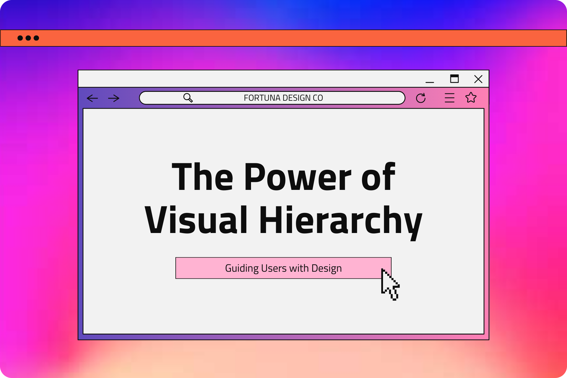 The Power of Visual Hierarchy: Guiding Users with Design