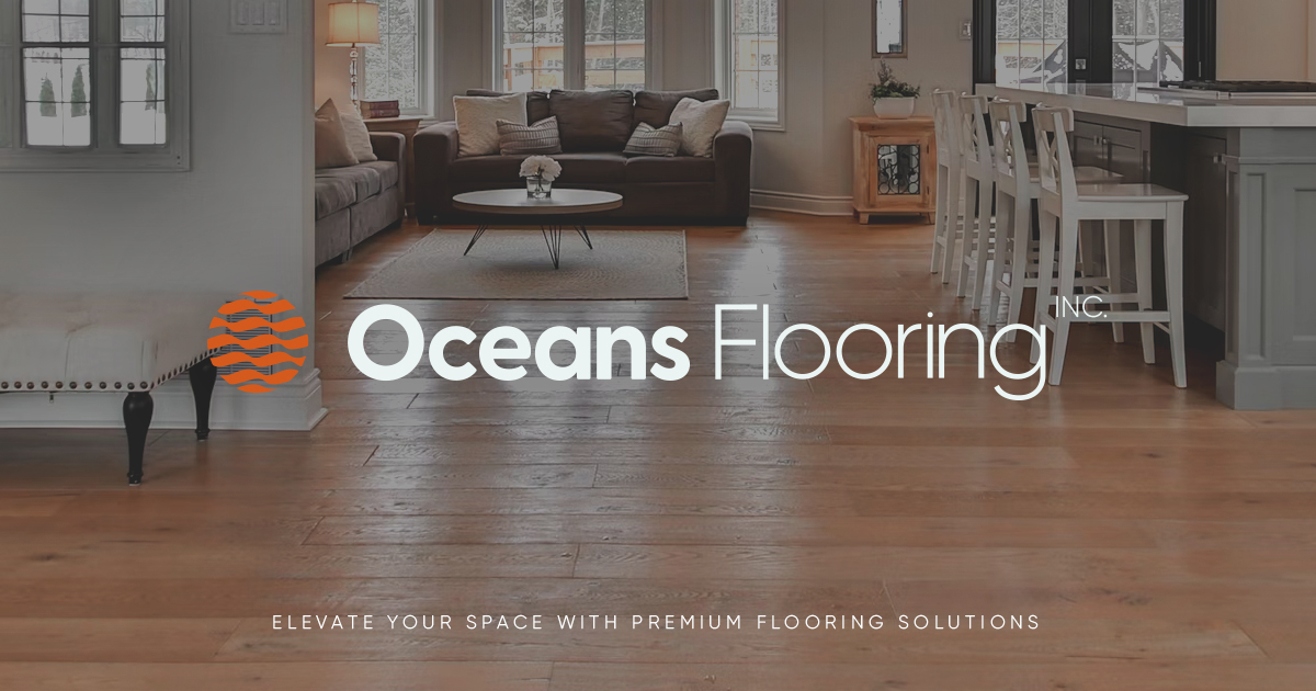 Oceans Flooring - Your trusted partner for exceptional flooring solutions.