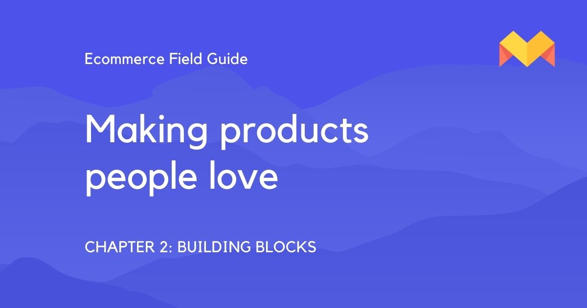 Creating Products People Love: A Comprehensive Guide