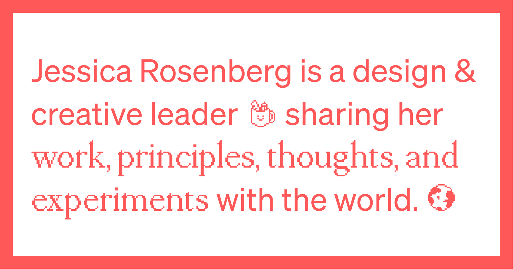 About ⇢ Jessica Rosenberg
