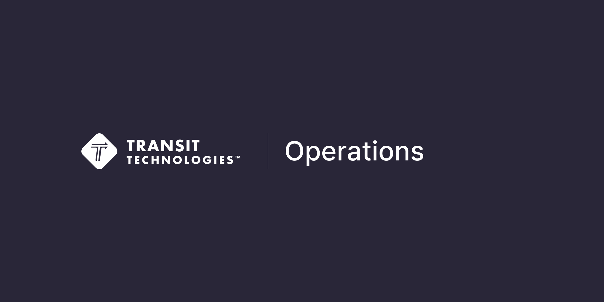 Operations | Transit Technologies