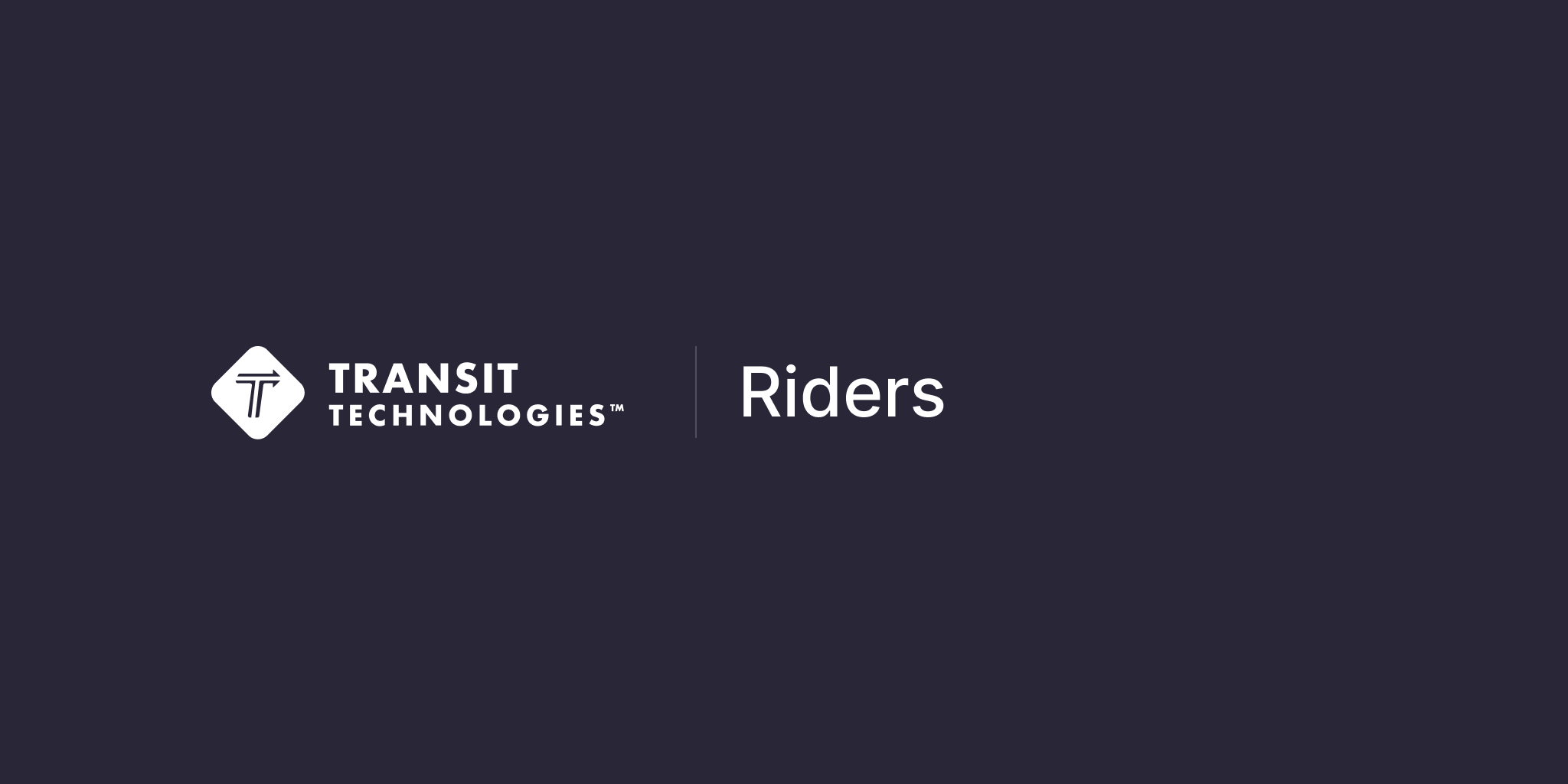 Riders | Transit Technologies