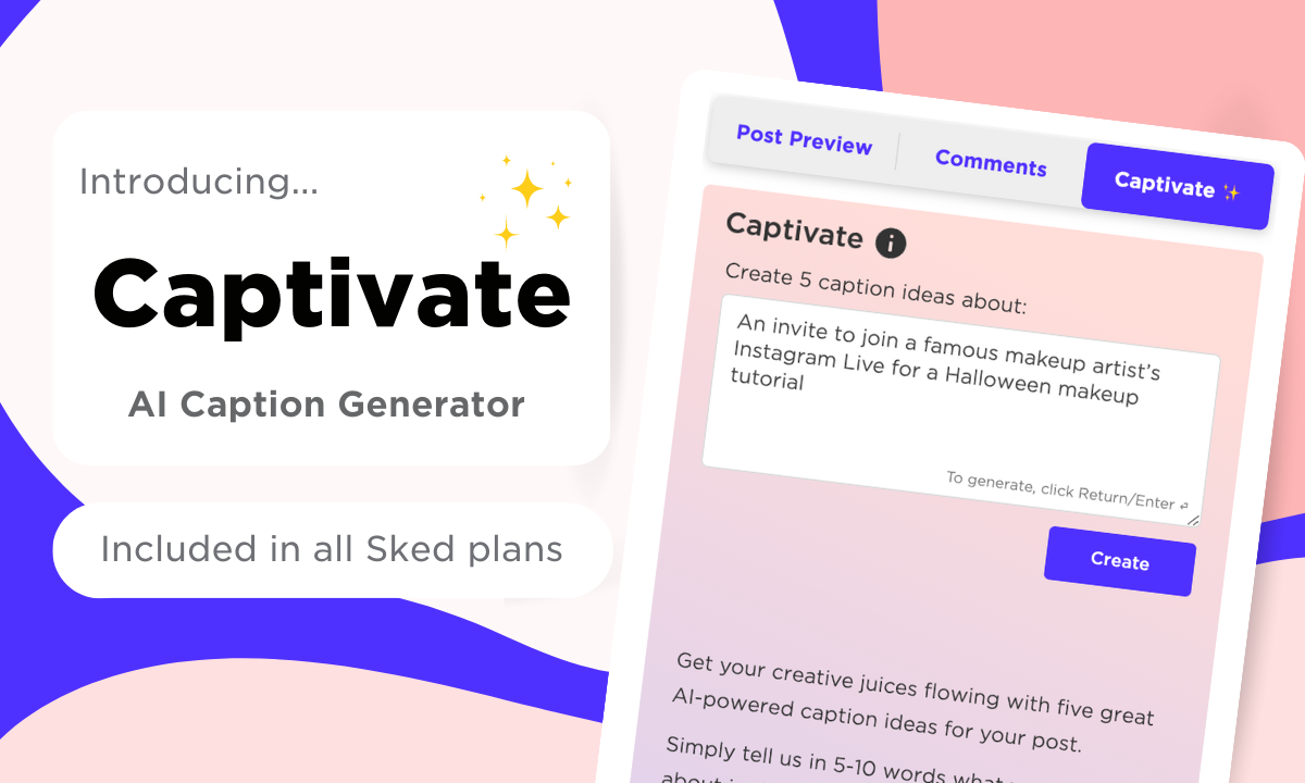 Effortlessly generate 'captivating' captions with AI right in Sked Social