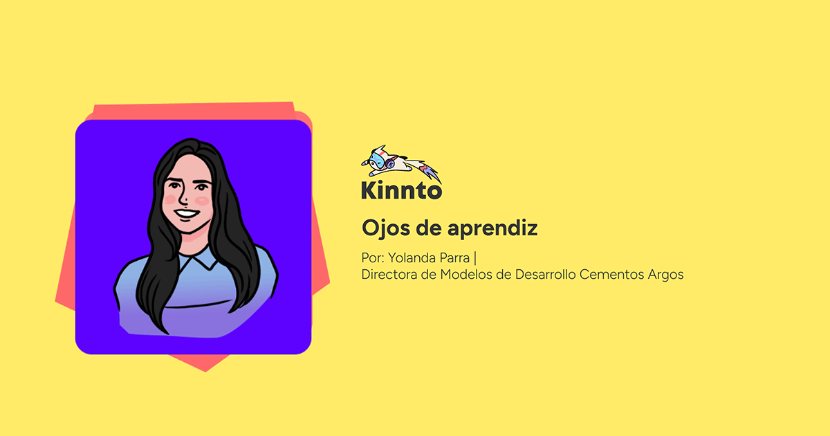 Yolanda Parra - Ojos de aprendiz | Kinnto Blog