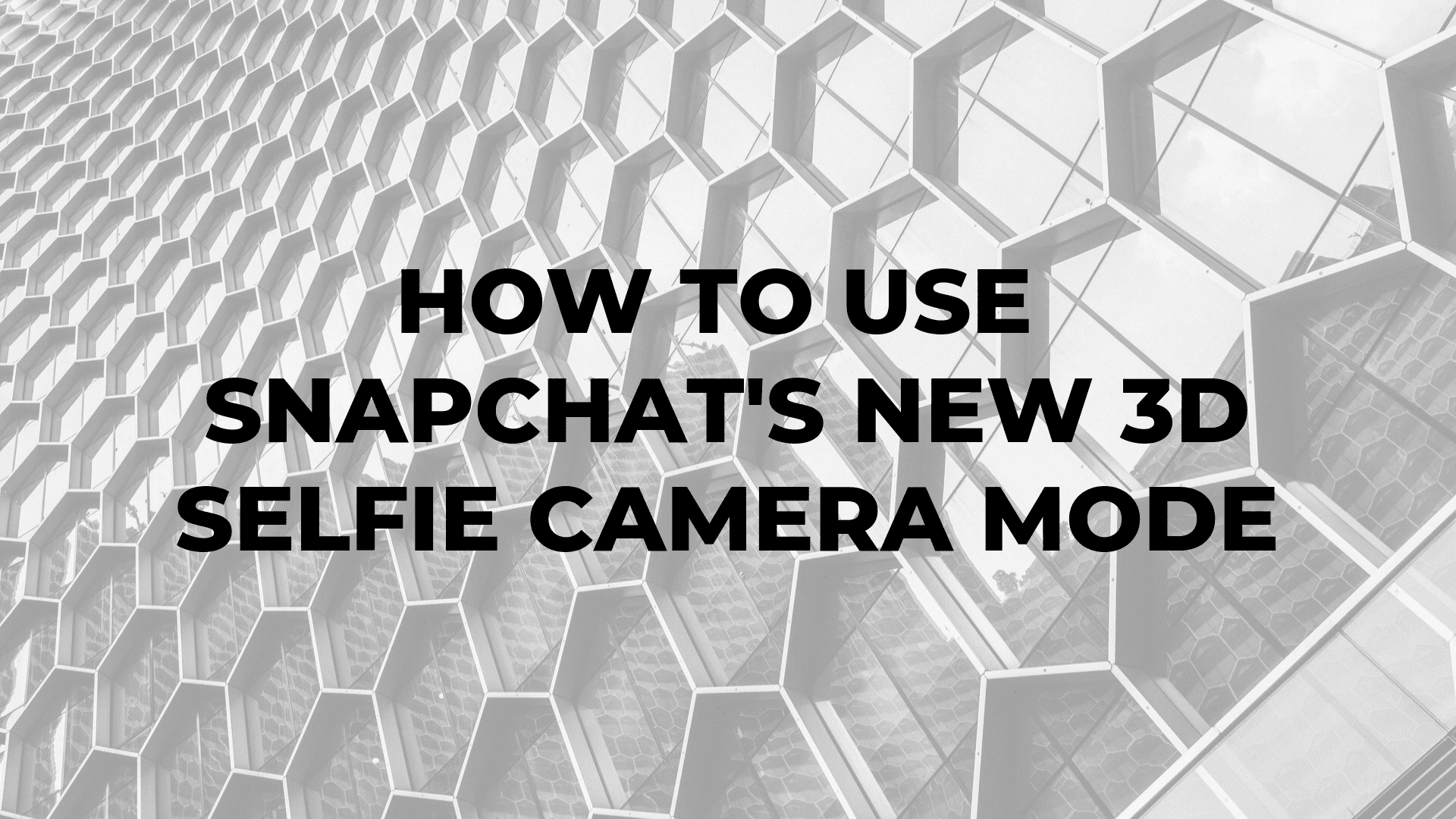 How to Use Snapchat's New 3D Selfie Camera Mode - Startech X - Webflow ...