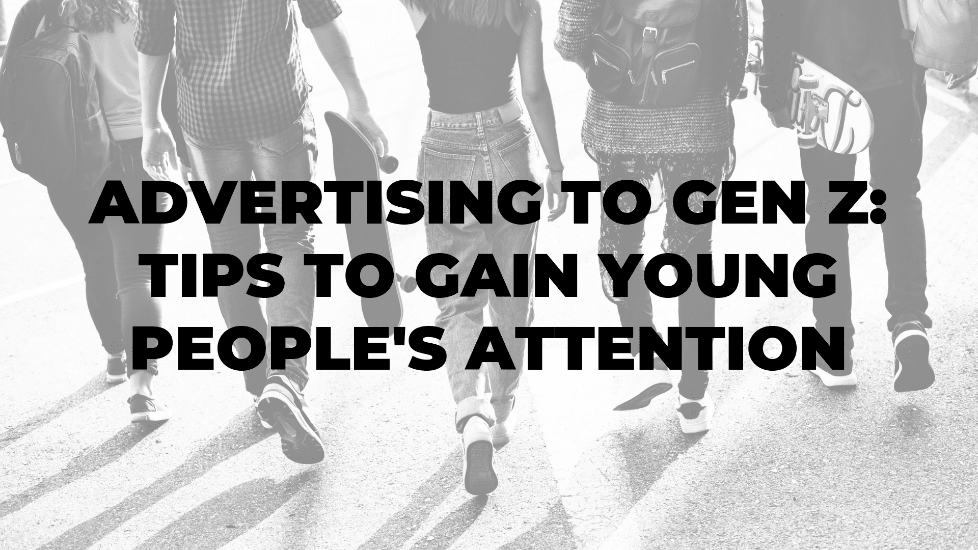 Advertising to Gen Z: Tips to Gain Young People's Attention - Startech ...