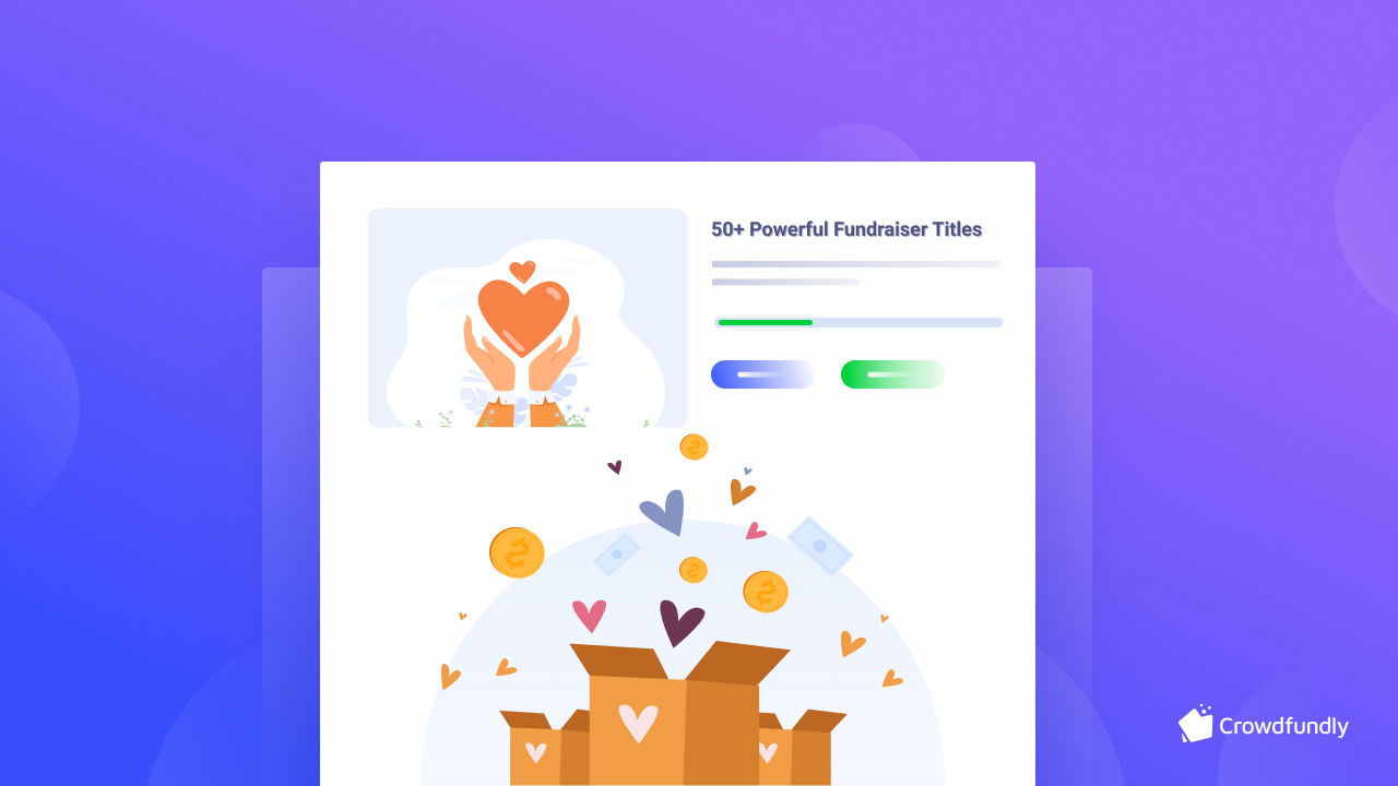 50 + Powerful Fundraiser Title Ideas To Get More Donations