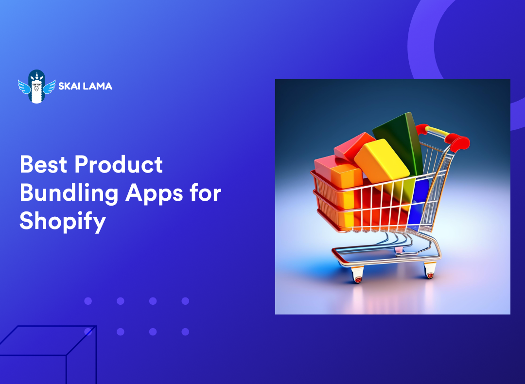 13 Best Product Bundles Apps for Shopify (August 2023) | Skailama