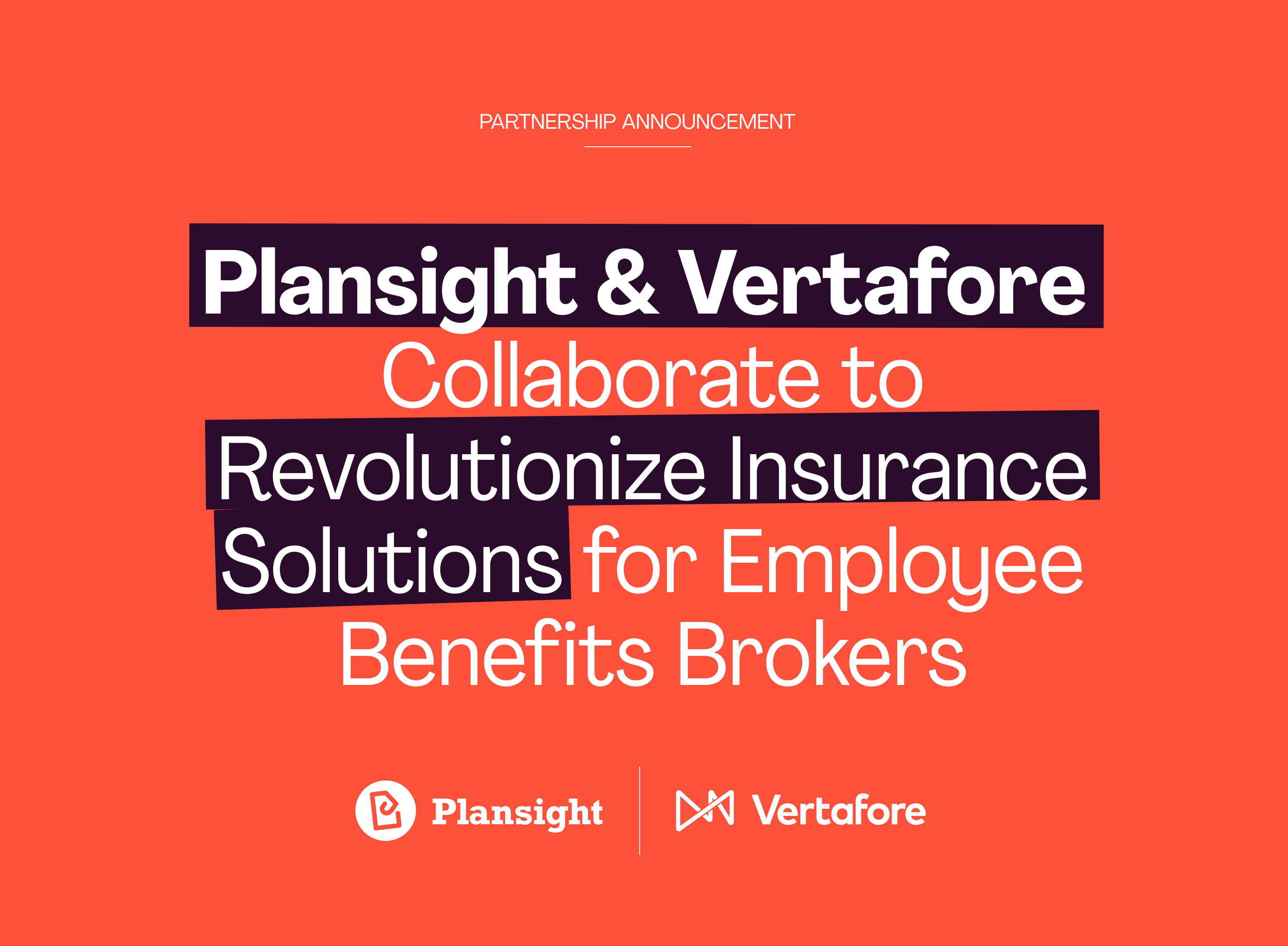 Plansight & Vertafore | Revolutionizing Insurance Solutions for ...