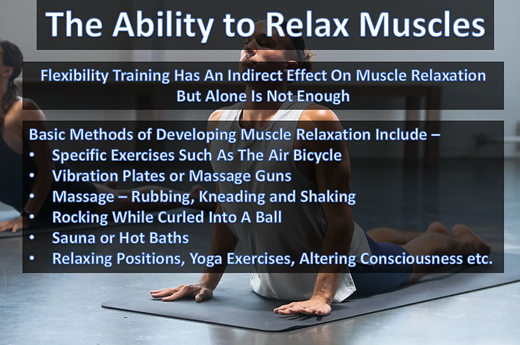 The Ability to Relax Muscles