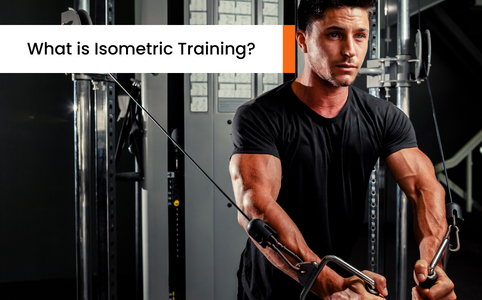 What is Isometric Training?
