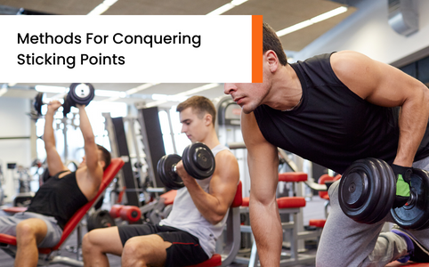 Methods For Conquering Sticking Points