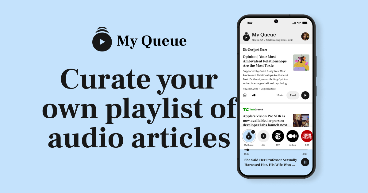 My Queue - Listen to articles