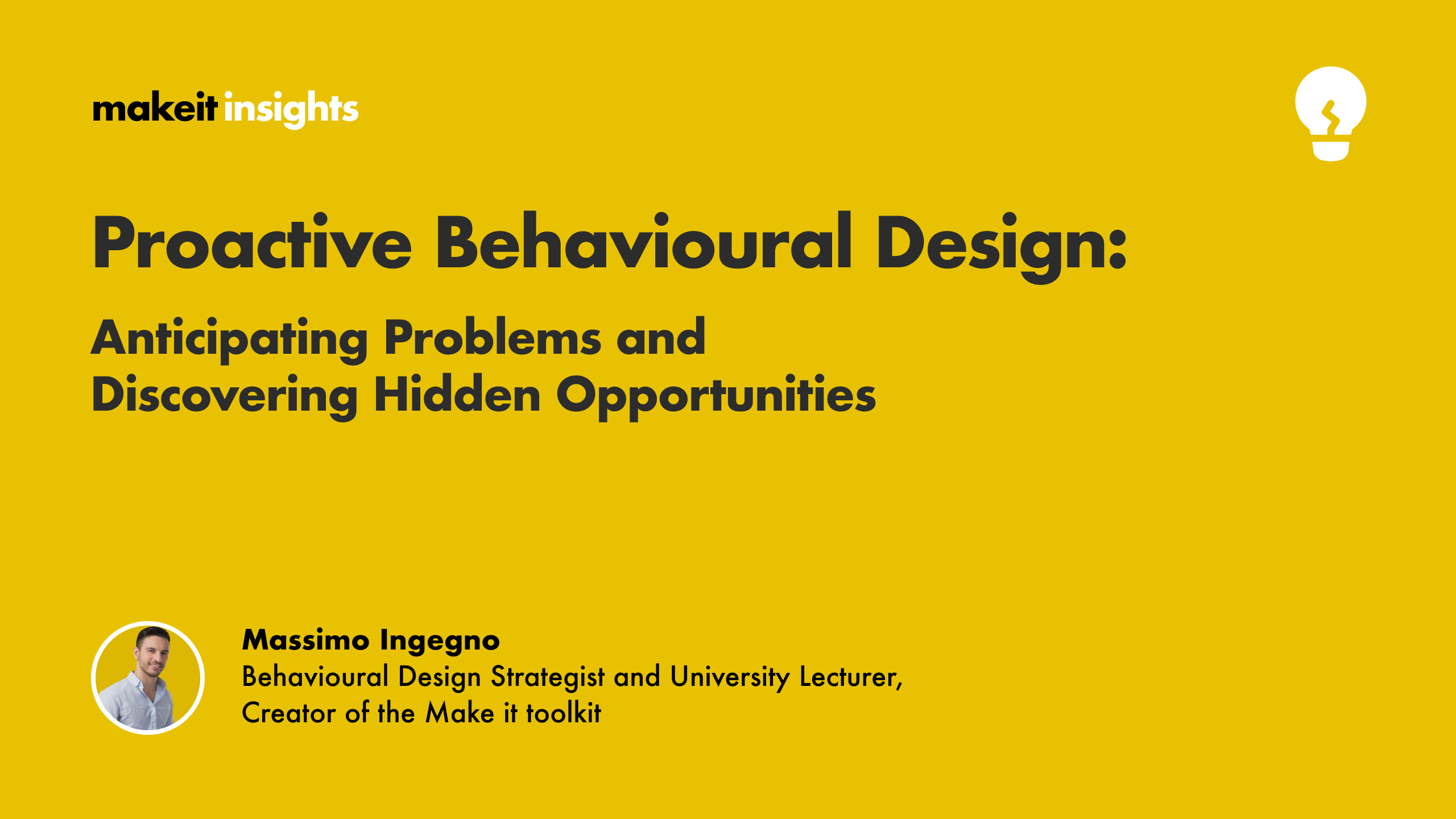 Proactive Behavioural Design