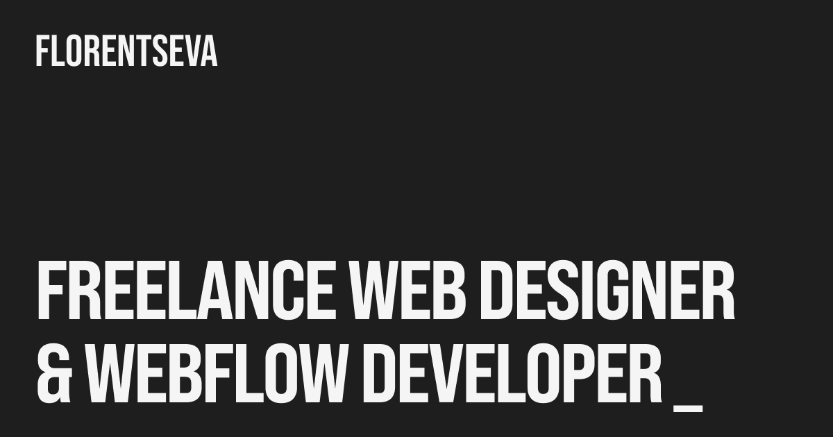 Webdesign and Webflow developent.