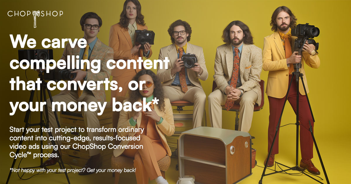 ChopShop - Video Content Editing & Ads