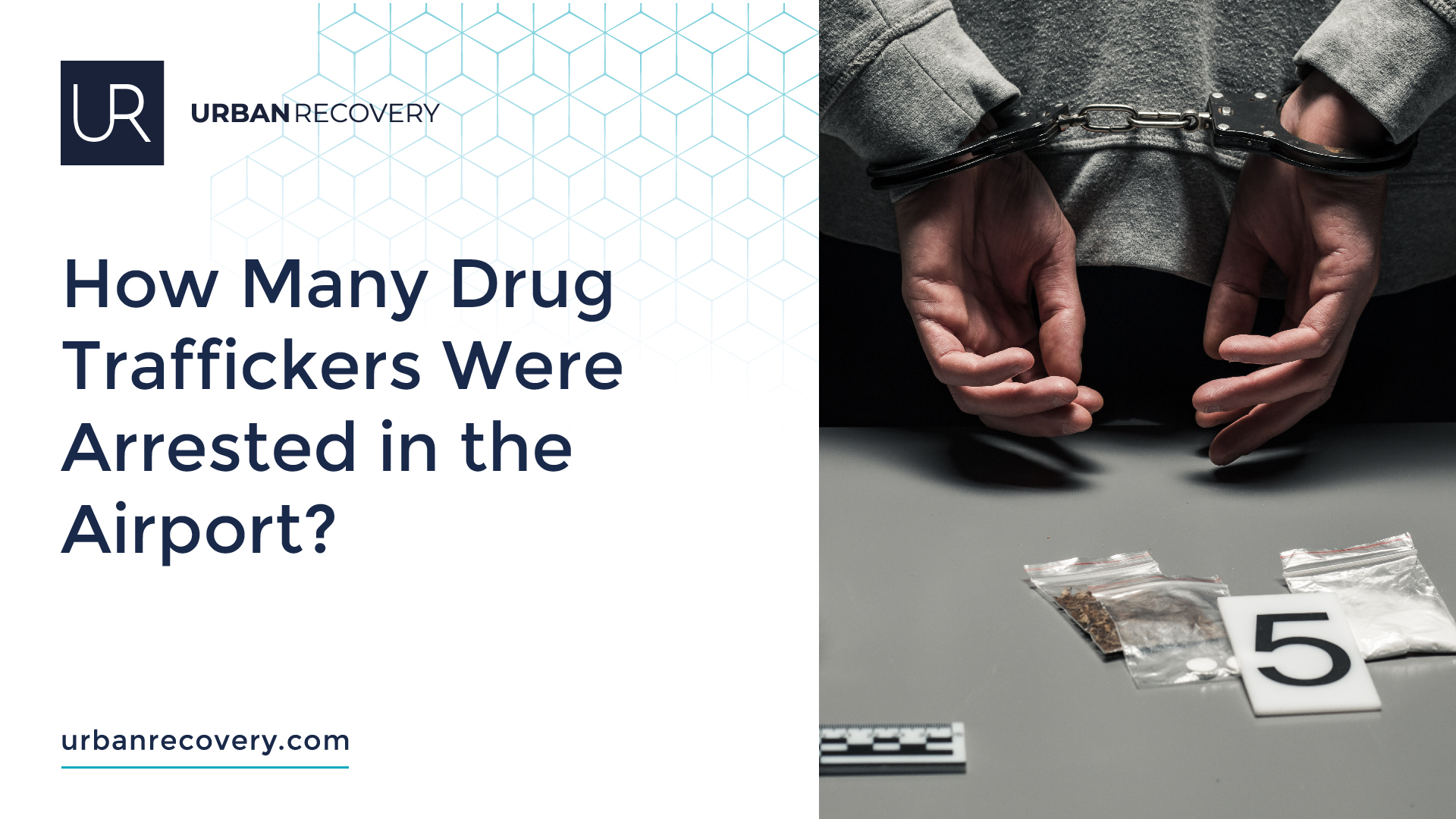 80+ Drug Trafficking Statistics In The U.S