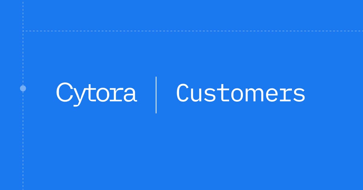 Cytora Customers