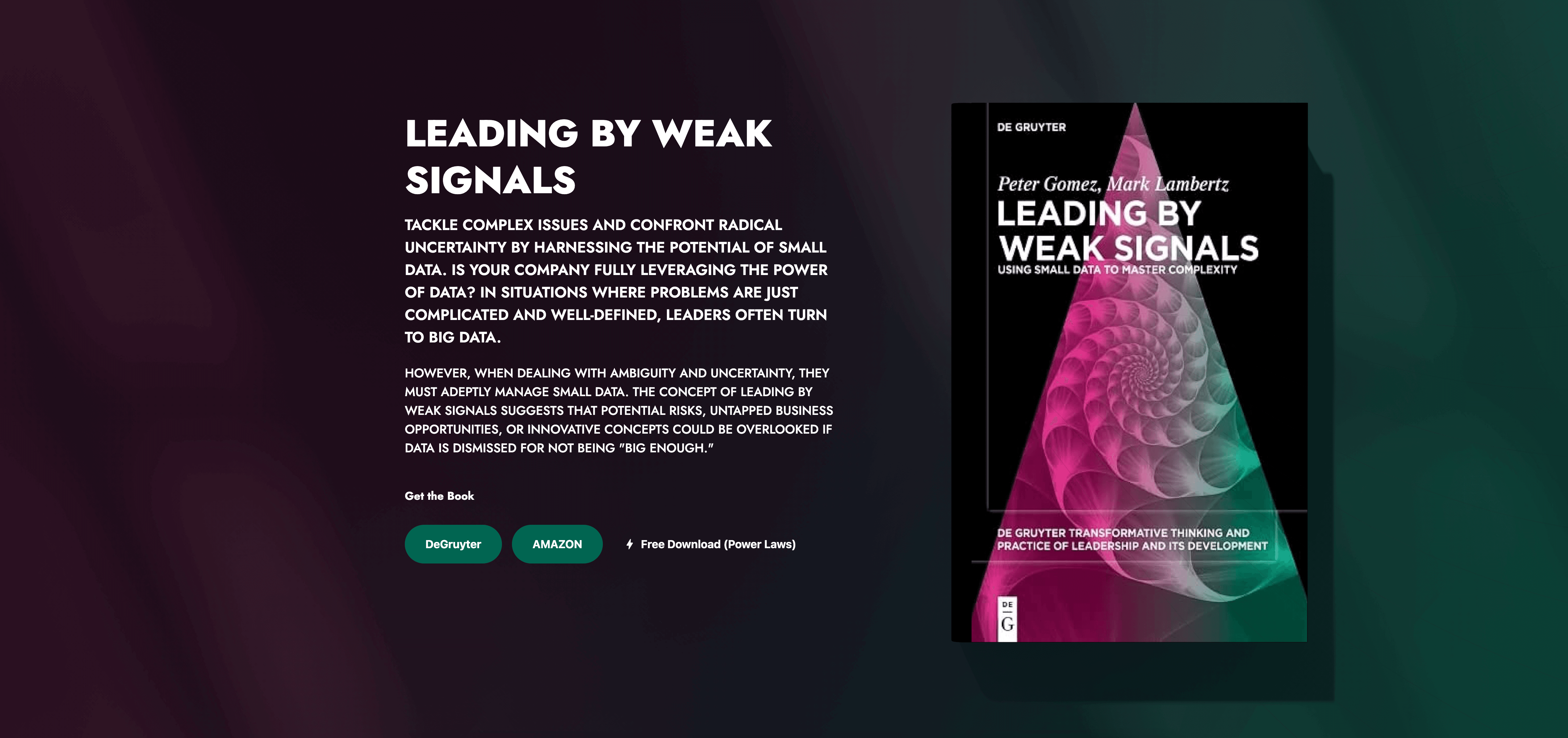 Leading by Weak Signals