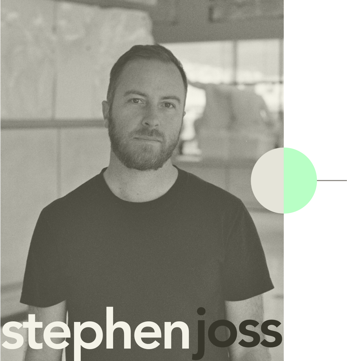 S T E P H E N - - J O S S