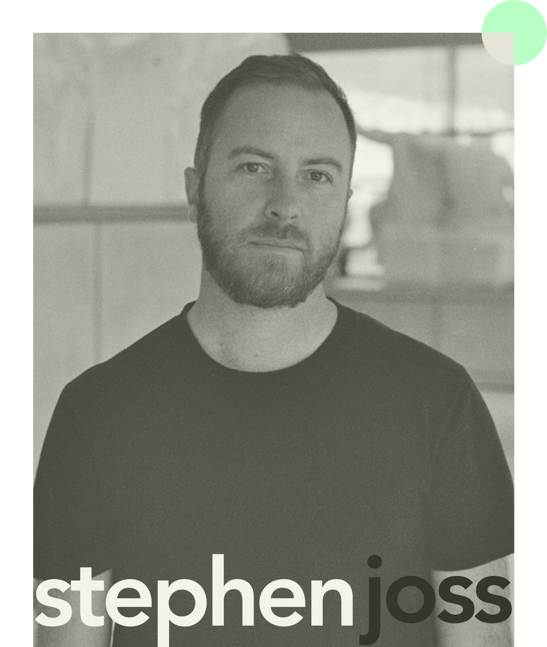 S T E P H E N - - J O S S