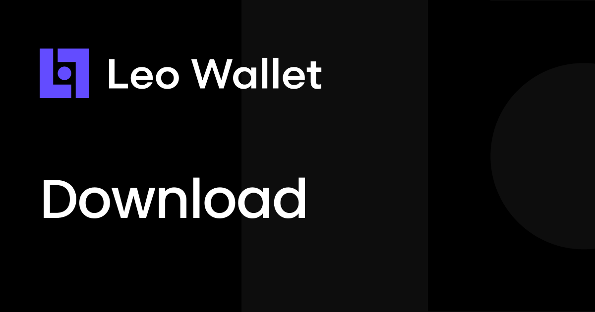Download Leo Wallet - The Most Secure and User-Friendly Wallet for Aleo