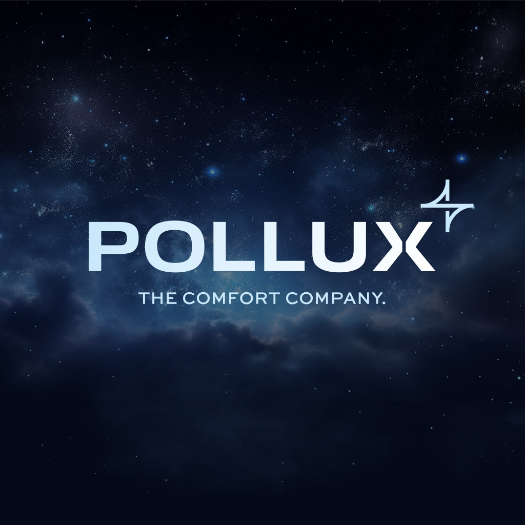 POLLUX – THE COMFORT COMPANY.