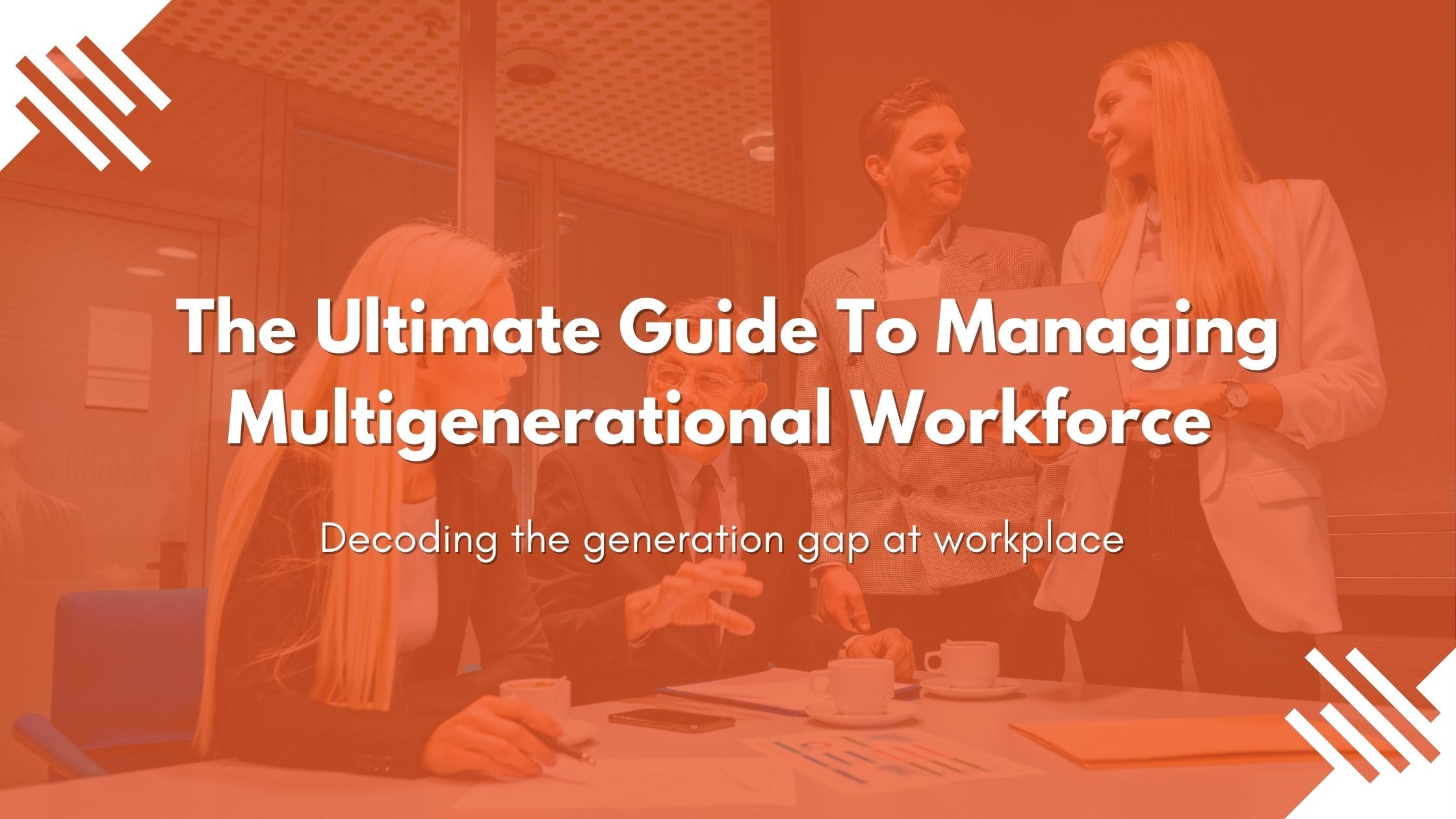 Complete Guide to Managing a Multigenerational Workforce | Trebound ...