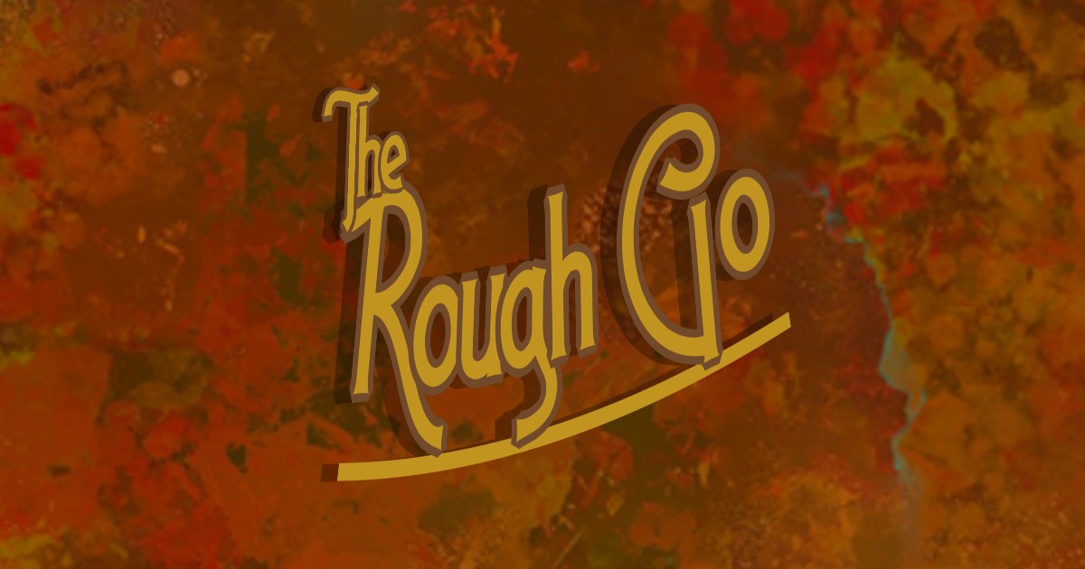 The Rough Go
