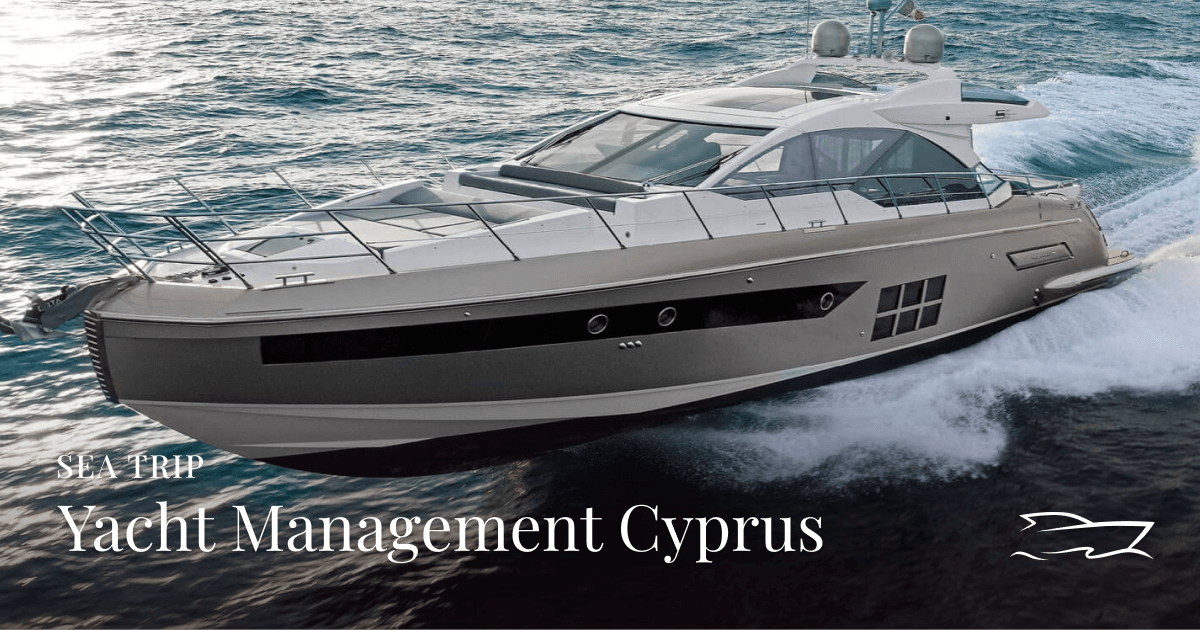 Yacht Management Cyprus • SEATRIP Bespoke Yacht Charter in Cyprus