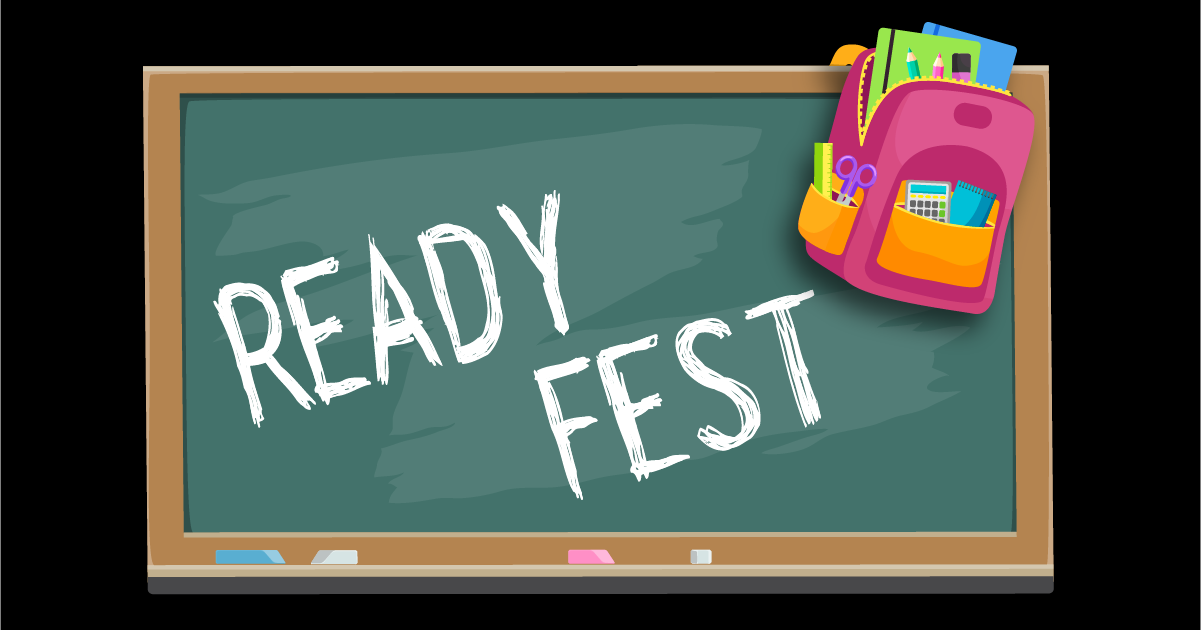 Ready Fest Back to School Event