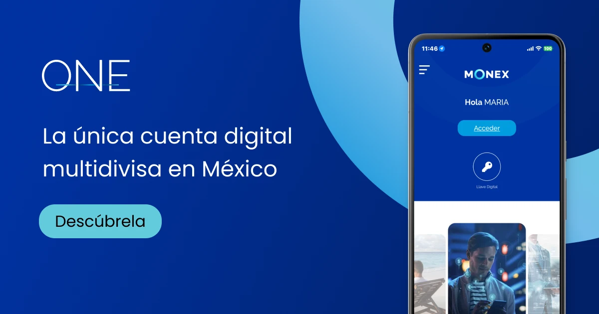 Utiliza la Cuenta Multidivisa Monex ONE®