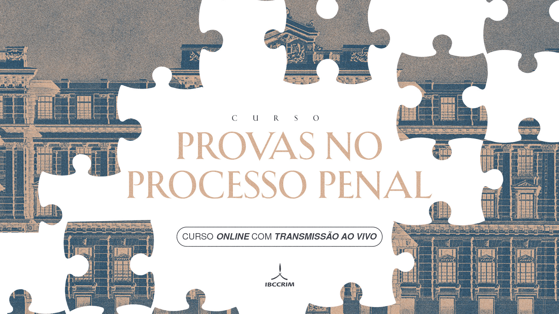 IBCCRIM - Curso Provas no Processo Penal