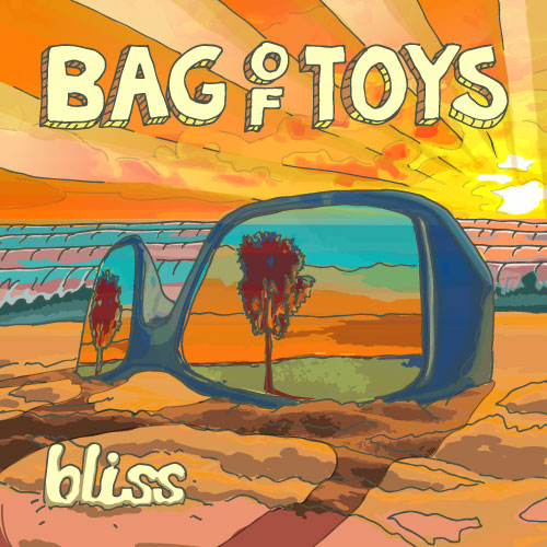 Bag of Toys - Bliss - Album Player