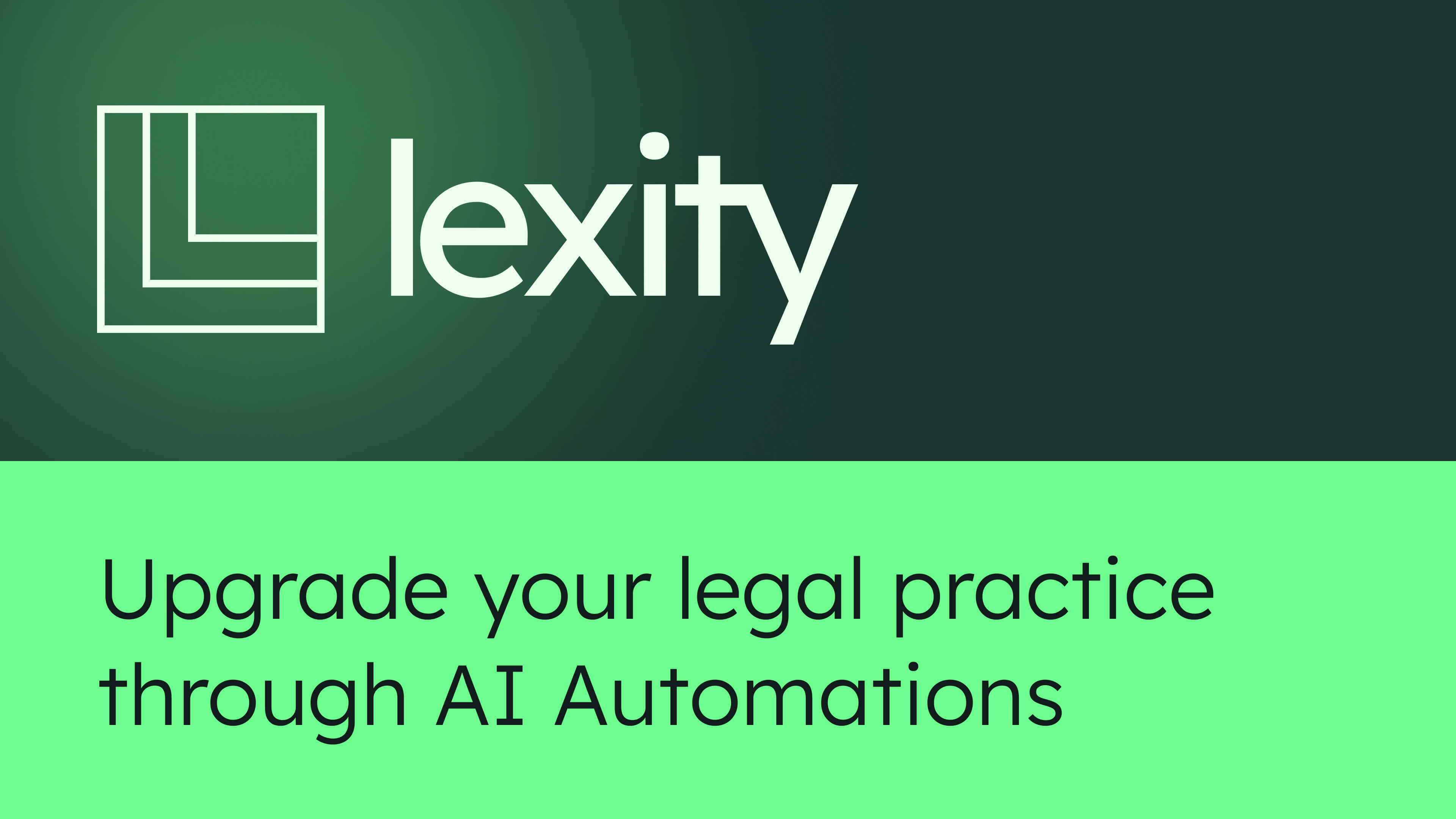 Lexity | Upgrade your legal practice through AI automations
