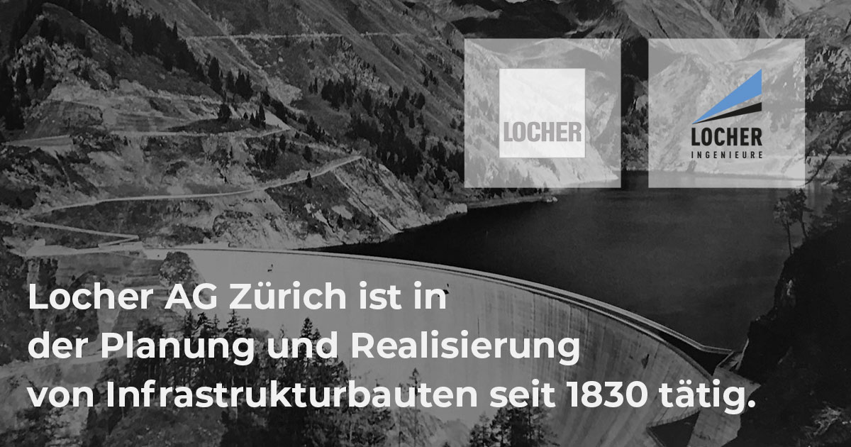 Locher AG Zürich – Experten für Infrastrukturbauten seit 1830